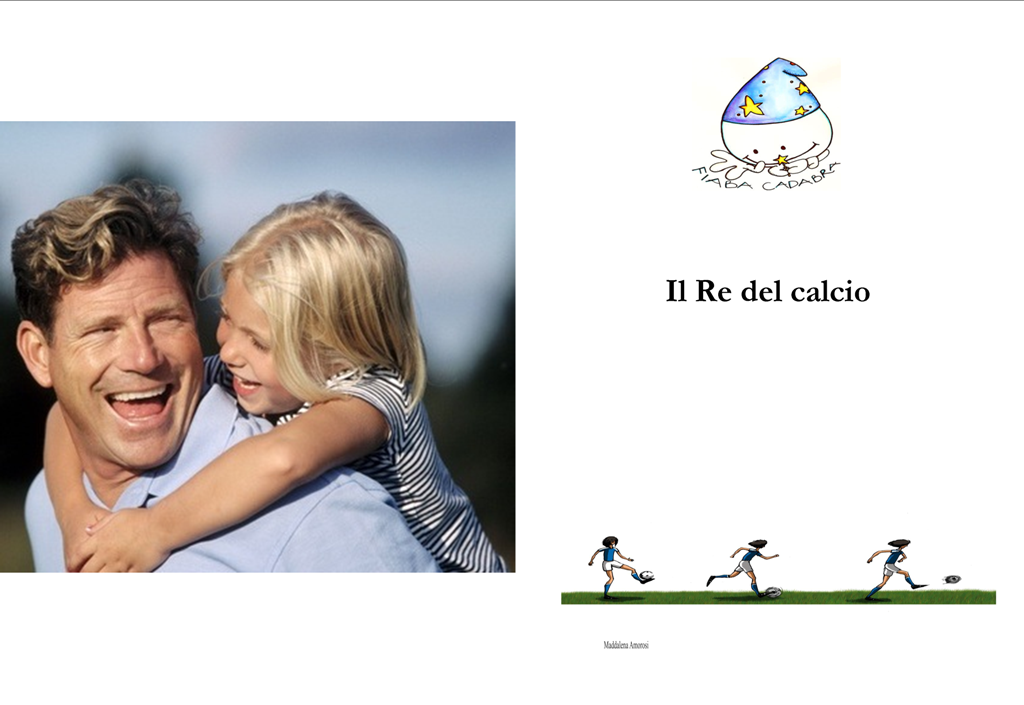 Il Re del Calcio – Fiabe per Bambini | Favole Personalizzate | Libri ...